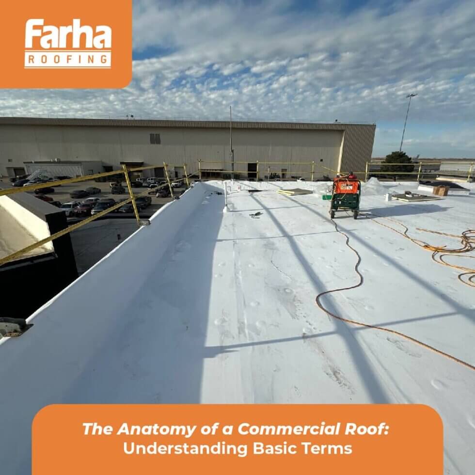 The Anatomy of a Commercial Roof: Understanding Basic Terms | Farha Roofing